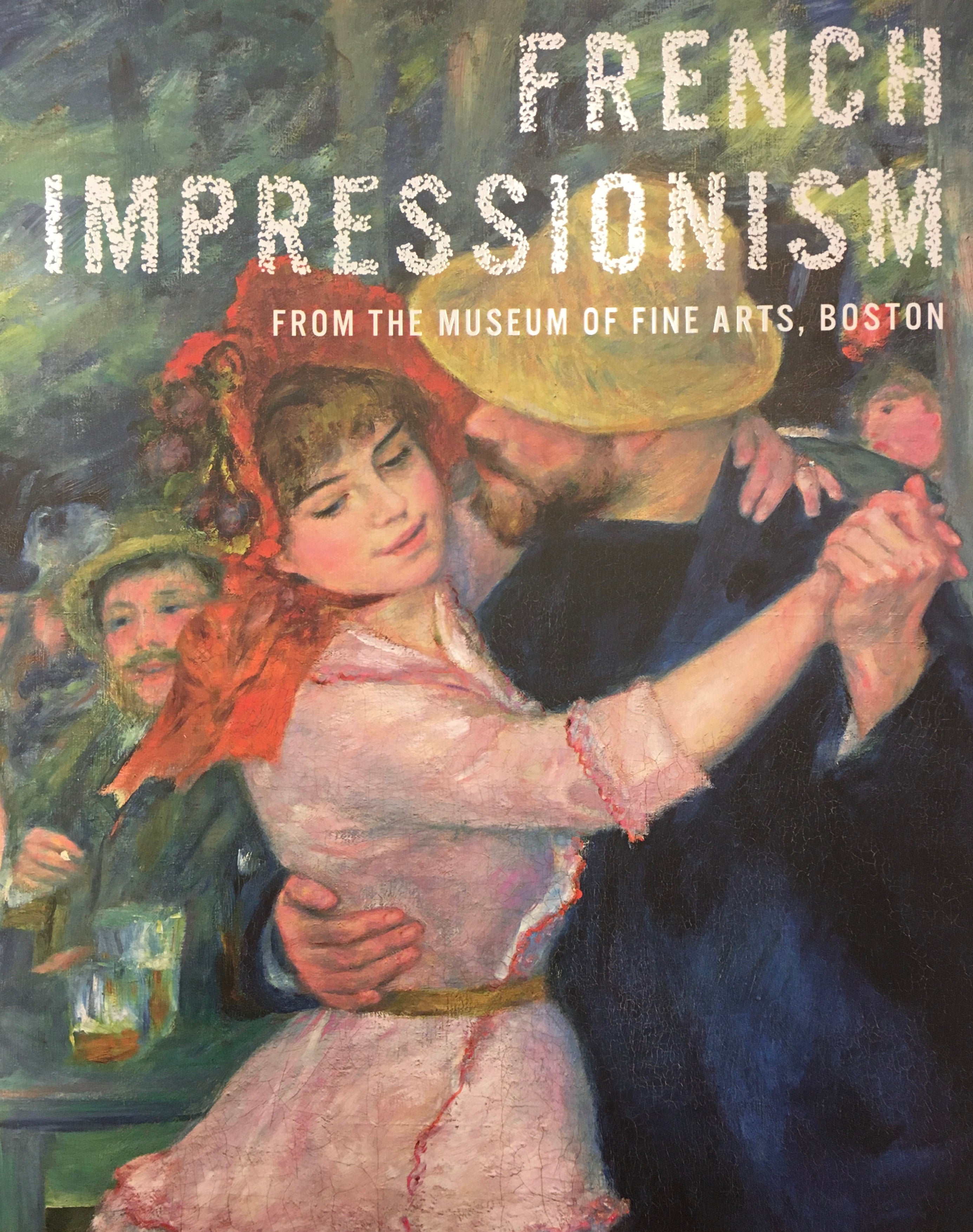 French Impressionism from The Museum of Fine Arts, Boston – Museum of ...